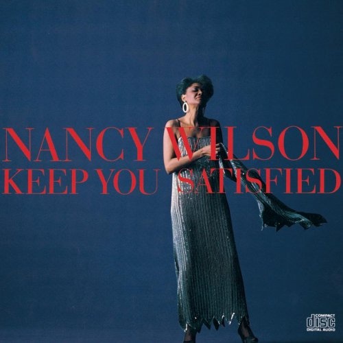 Nancy Wilson - Keep You Satisfied Album Reviews, Songs & More | AllMusic