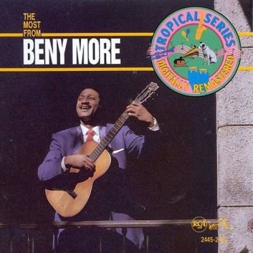 The Most from Beny More - Beny Moré | Songs, Reviews, Credits | AllMusic