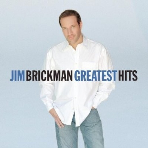 Greatest Hits - Jim Brickman | Songs, Reviews, Credits | AllMusic