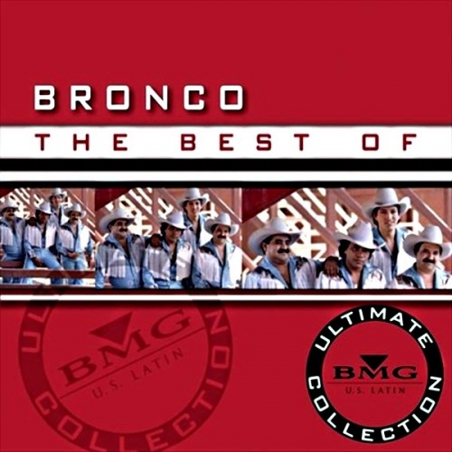 The Best of Bronco - Bronco | Songs, Reviews, Credits | AllMusic