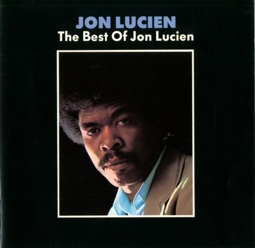 Jon Lucien - The Best of Jon Lucien Album Reviews, Songs & More | AllMusic