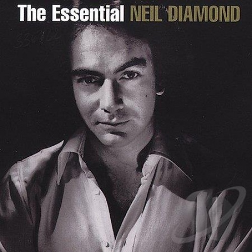 The Essential Neil Diamond [Sony] - Neil Diamond | Release Info | AllMusic