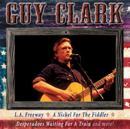 Guy Clark - All American Country Album Reviews, Songs & More | AllMusic