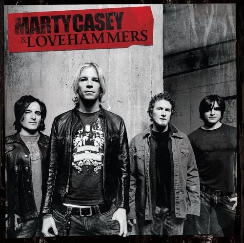 Marty Casey, Lovehammers - Marty Casey & Lovehammers Album Reviews ...