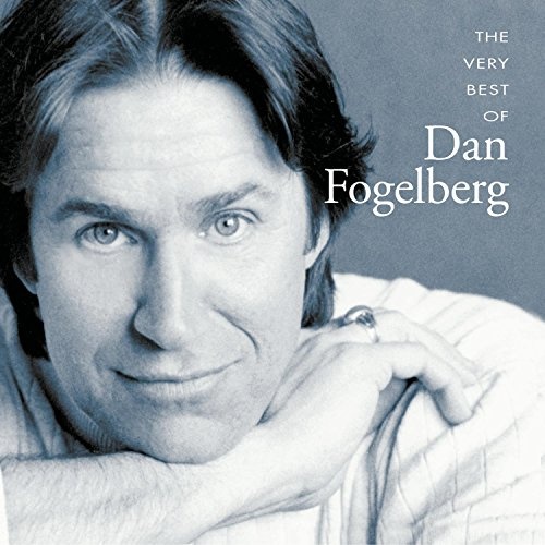 Dan Fogelberg - The Very Best of Dan Fogelberg Album Reviews, Songs & More | AllMusic