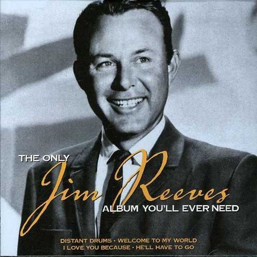 The Only Jim Reeves Album - Jim Reeves | Songs, Reviews, Credits | AllMusic