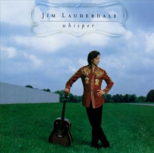 Jim Lauderdale - Whisper Album Reviews, Songs & More | AllMusic