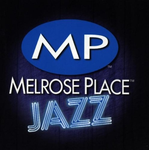 Original TV Soundtrack - Melrose Place Jazz: Upstairs at MP Album ...