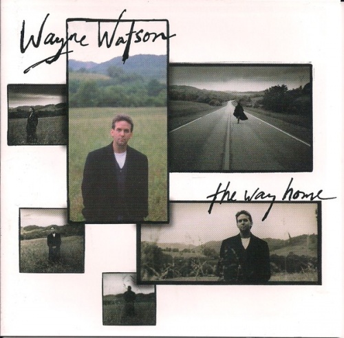 Wayne Watson - The Way Home Album Reviews, Songs & More | AllMusic