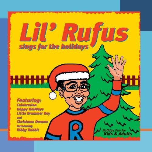 Lil' Rufus Sings Songs for the Holidays - Lil' Rufus | Songs, Reviews ...
