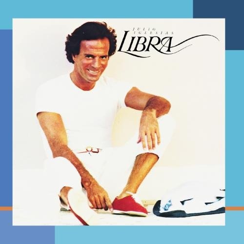Julio Iglesias - Libra Album Reviews, Songs & More | AllMusic