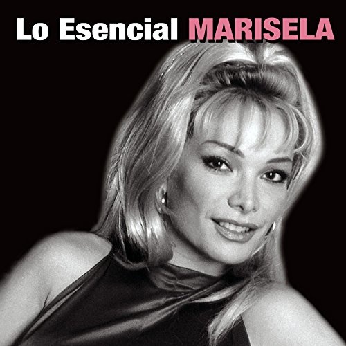 Marisela - Lo Esencial Marisela Album Reviews, Songs & More | AllMusic