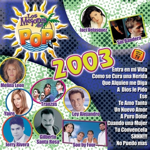 Los Mejores del Pop 2003 - Various Artists | Songs, Reviews, Credits ...