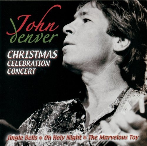 Christmas Celebration Concert - John Denver | Songs, Reviews, Credits ...