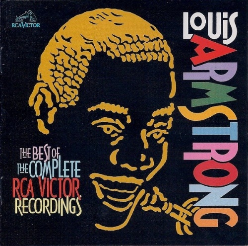 The Best of Louis Armstrong: The Complete RCA Victor Recordings - Louis ...