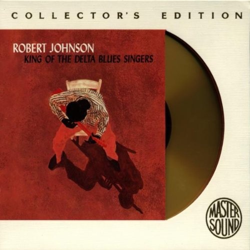 King of the Delta Blues Singers - Robert Johnson | Release Info | AllMusic