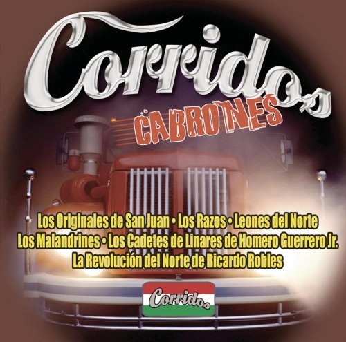 Corridos Cabrones - Various Artists | Songs, Reviews, Credits | AllMusic