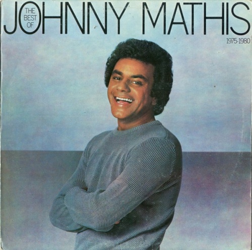Johnny Mathis - The Best of Johnny Mathis (1975-1980) Album Reviews ...
