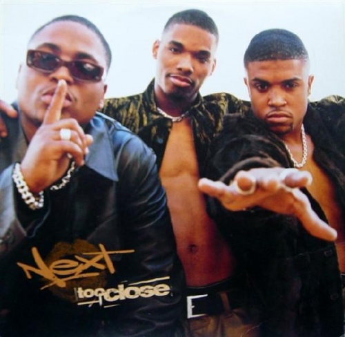 Too Close - Next | Release Info | AllMusic