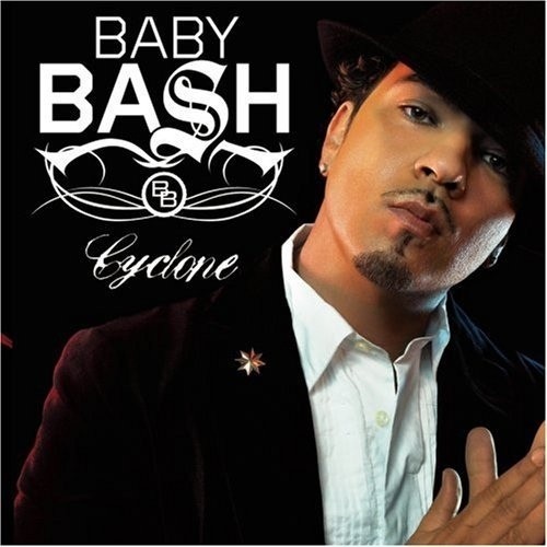 Cyclone - Baby Bash | Songs, Reviews, Credits | AllMusic