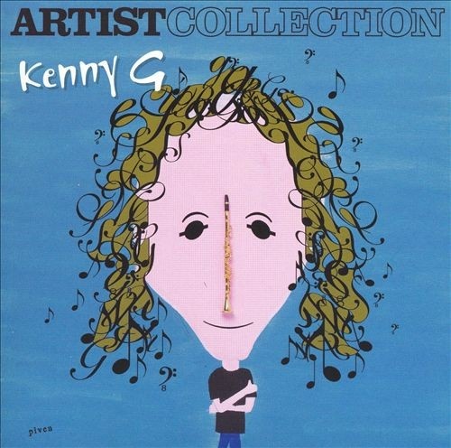 The Artist Collection: Kenny G - Kenny G | Songs, Reviews, Credits ...