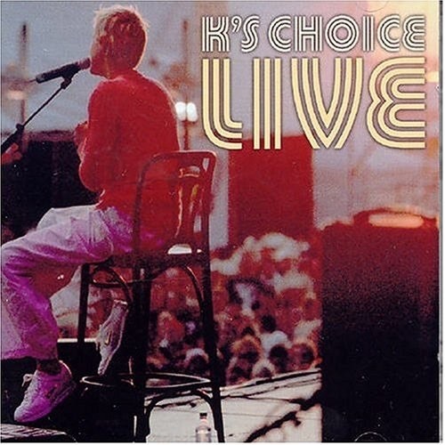 K's Choice Live - K's Choice | Songs, Reviews, Credits | AllMusic