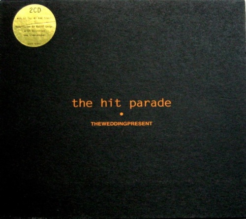 The Hit Parade - The Wedding Present | Songs, Reviews, Credits | AllMusic