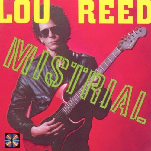 Lou Reed - Mistrial Album Reviews, Songs & More | AllMusic