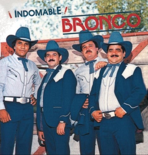 Indomable - Bronco | Songs, Reviews, Credits | AllMusic