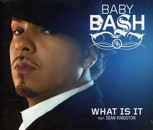 What Is It - Baby Bash | Songs, Reviews, Credits | AllMusic