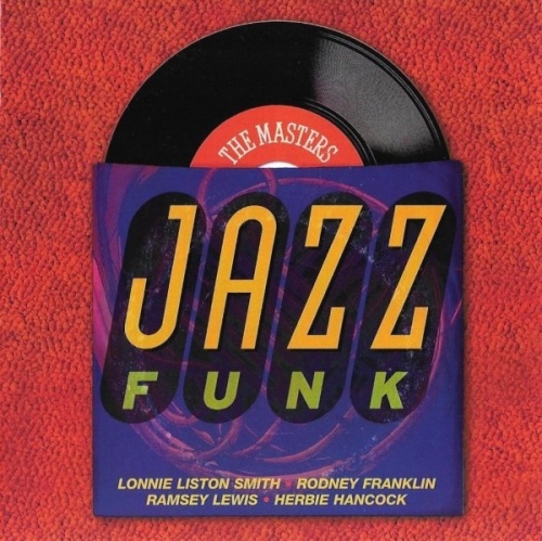 The Masters Series: Jazz-Funk, Vol. 1 - Various Artists | User Reviews ...