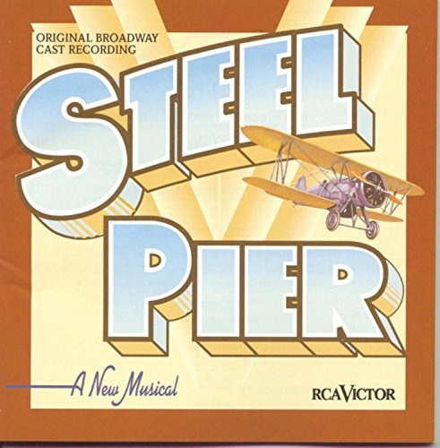 Steel Pier (Original Broadway Cast Recording) - Original Broadway Cast ...