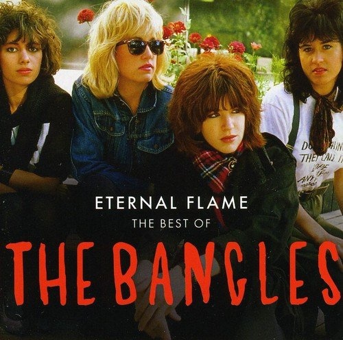 Bangles - Eternal Flame: The Best of the Bangles [Camden] Album Reviews ...