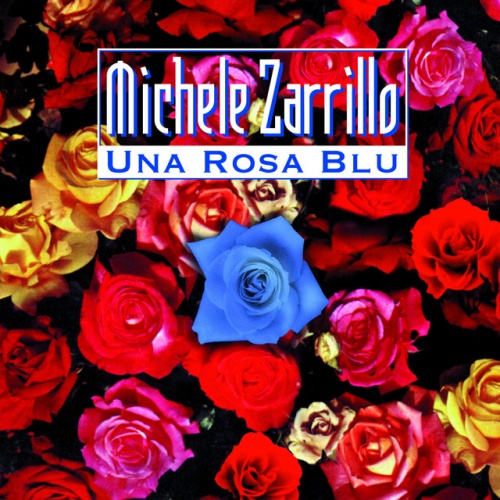 Una Rosa Blu - Michele Zarrillo | Songs, Reviews, Credits | AllMusic