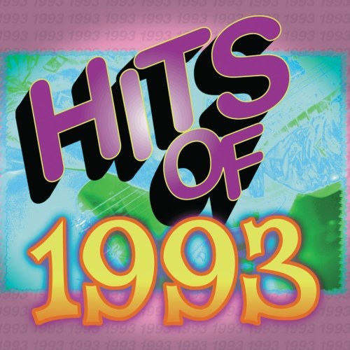Hits Of 1993 Various Artists Songs Reviews Credits AllMusic