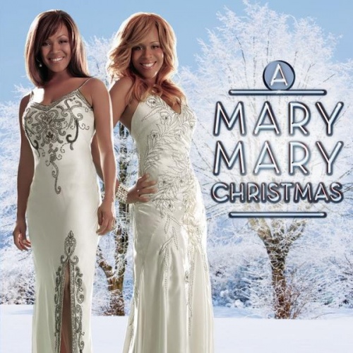 A Mary Mary Christmas - Mary Mary | Songs, Reviews, Credits | AllMusic