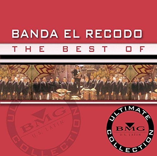 The Best of Banda Sinaloense de el Recodo: Ultimate Collection - Banda ...