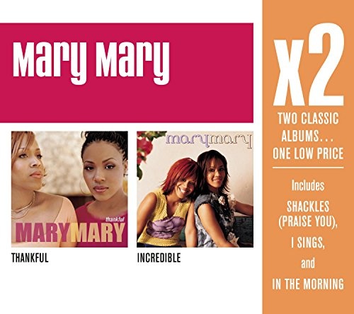 Thankful/Incredible - Mary Mary | Songs, Reviews, Credits | AllMusic