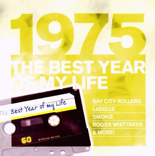 The Best Year of My Life: 1975 - Various Artists | Songs, Reviews ...