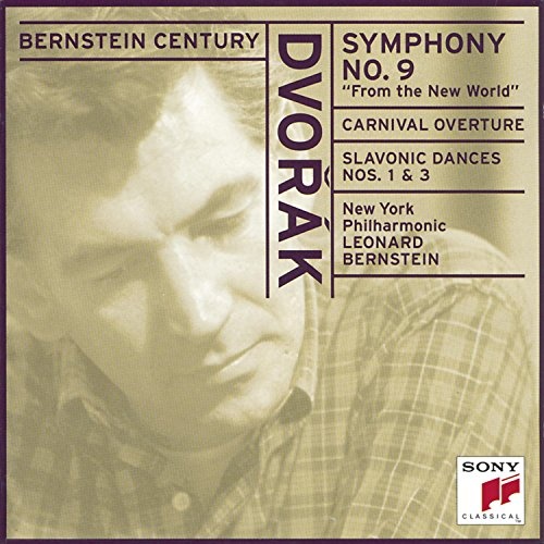 Dvorak: Symphony No. 9 "From the New World"; Carnival Overture. Slavonic Dances Nos. 1 & 3 ...