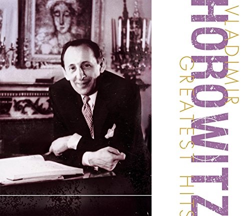Vladimir Horowitz: Greatest Hits - Vladimir Horowitz | Songs, Reviews ...