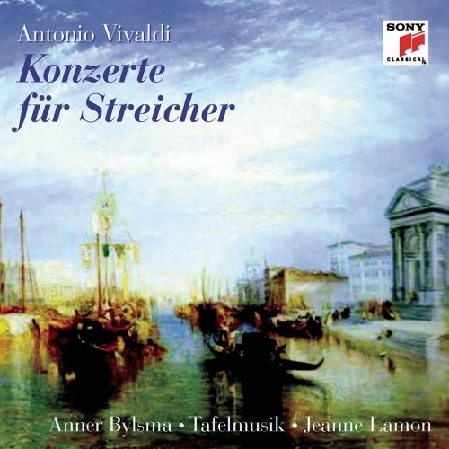 Vivaldi: Concertos for Strings - Anner Bylsma, Jeanne Lamon, Tafelmusik Baroque Orchestra ...
