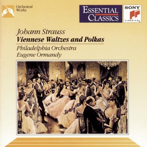 Strauss: Viennese Waltzes & Polkas - Eugene Ormandy | Songs, Reviews ...