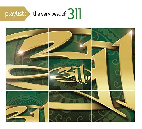 311 - Playlist: The Very Best of 311 Album Reviews, Songs & More | AllMusic