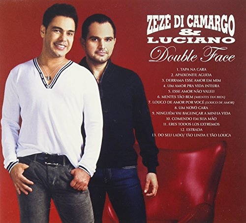 Double Face - Zezé Di Camargo, Luciano, Zezé Di Camargo & Luciano ...