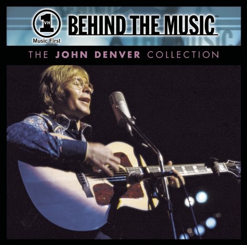 VH1 Behind the Music: The John Denver Collection - John Denver | Songs ...