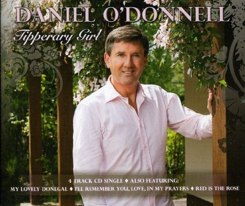 Daniel O'Donnell - Tipperary Girl Album Reviews, Songs & More | AllMusic