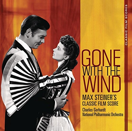 Gone with the Wind: Max Steiner's Classic film Score - Charles Gerhardt, National Philharmonic ...