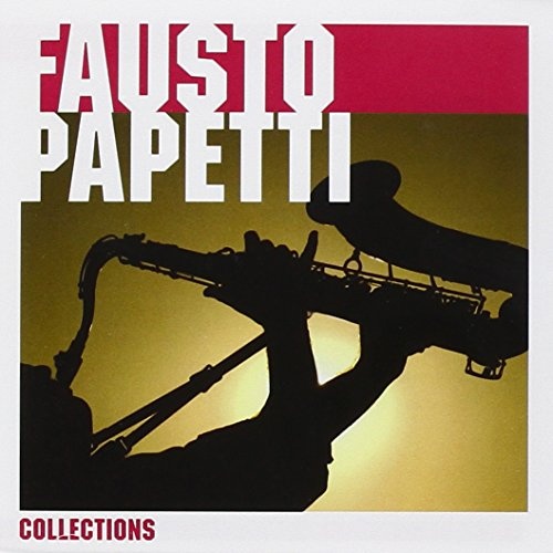 Fausto Papetti - Fausto Papetti: Collections 2009 Album Reviews, Songs ...