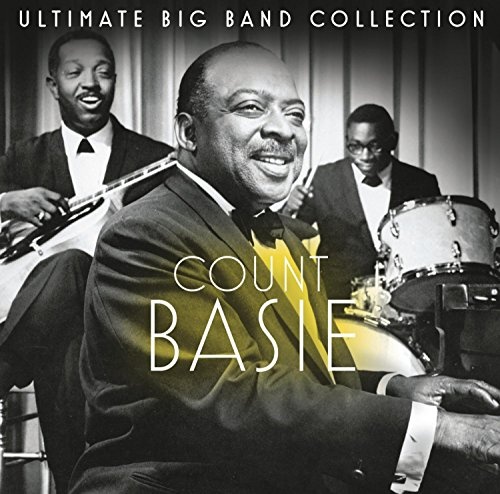 Ultimate Big Band Collection: Count Basie - Count Basie | Songs, Reviews, Credits | AllMusic